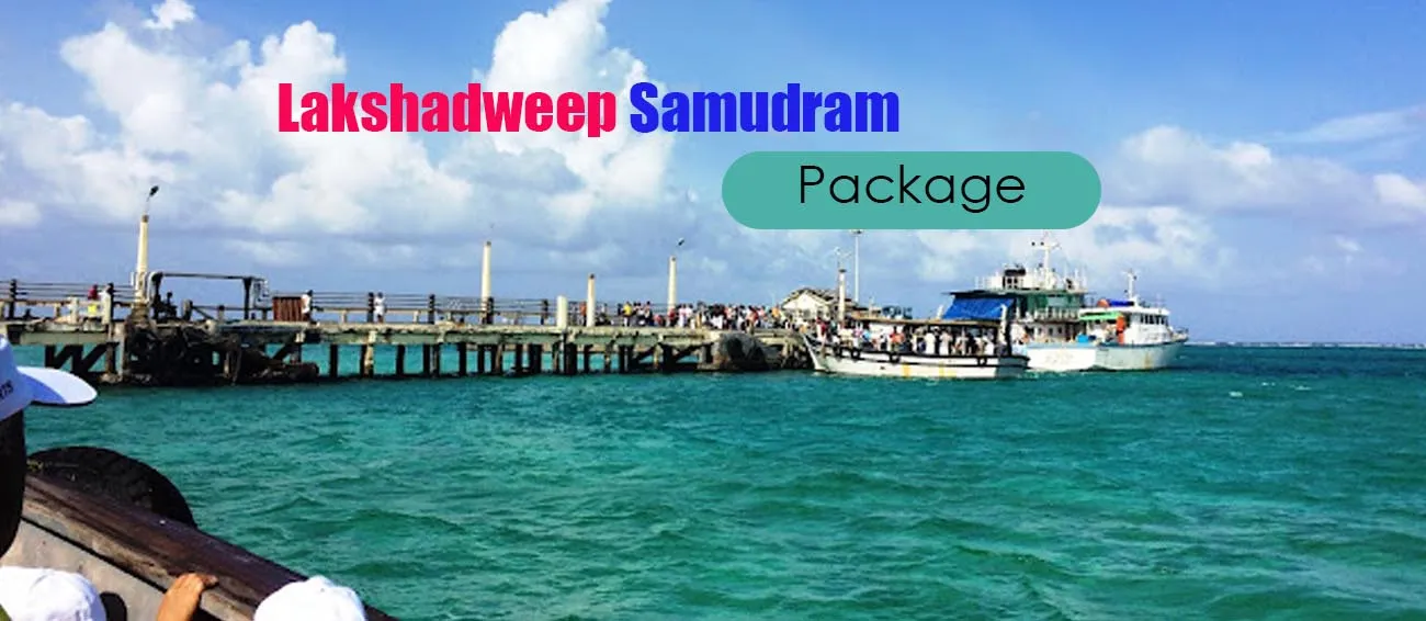 Book Lakshadweep Samudram Package 2025 At Amazing Prices