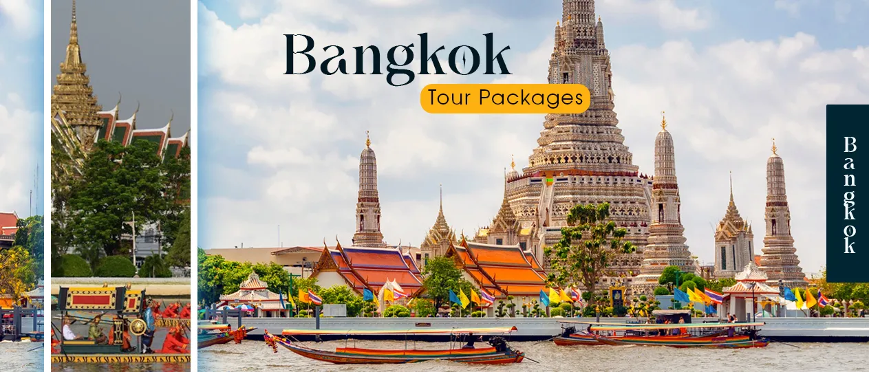 Bangkok Tour Package: 2023 [Book and Get Upto 45% off]