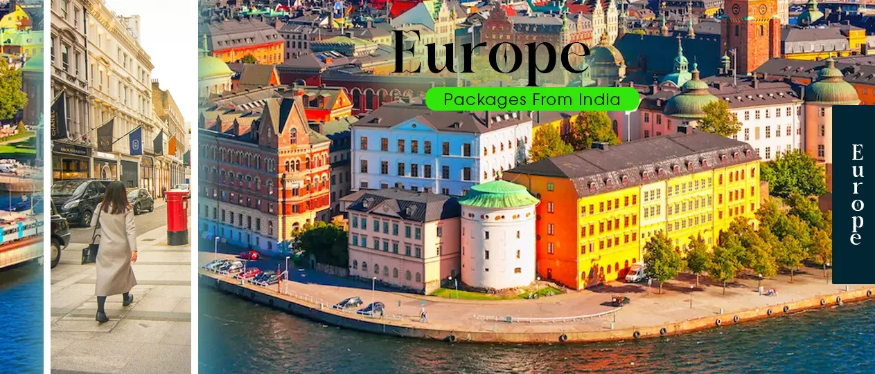Europe Tour Package | Affordable Rate| A Reliable Guide